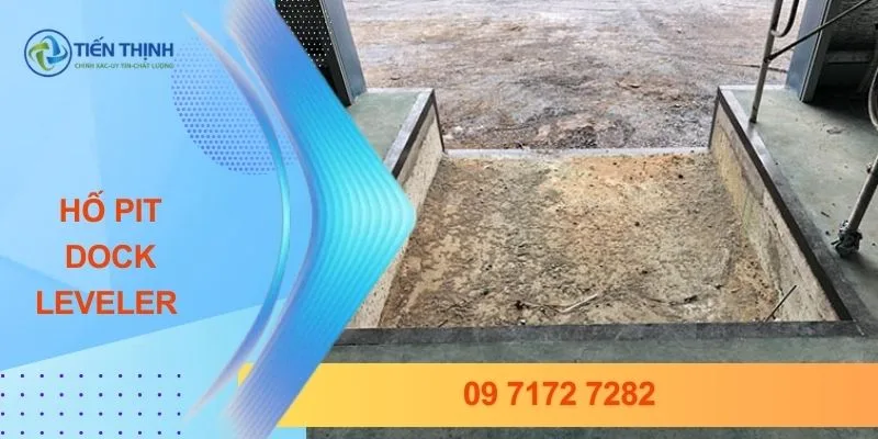Hố Pit Dock Leveler Tiêu Chuẩn Kích Thước Cần Biết - Cân Tiến Thịnh